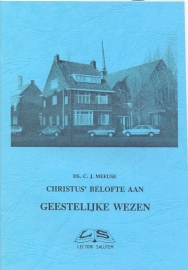 Meeuse, Ds. C.J.-Christus` belofte aan geestelijke wezen | Verborgen ...